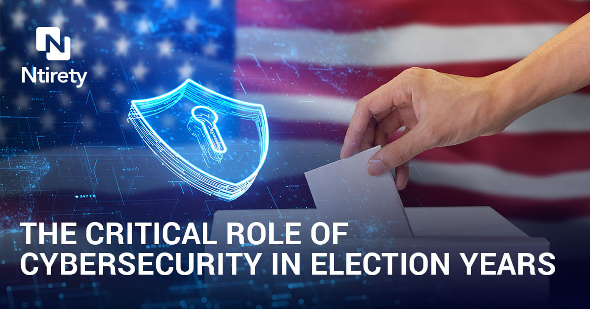 The Critical Role Of Cybersecurity In Election Years